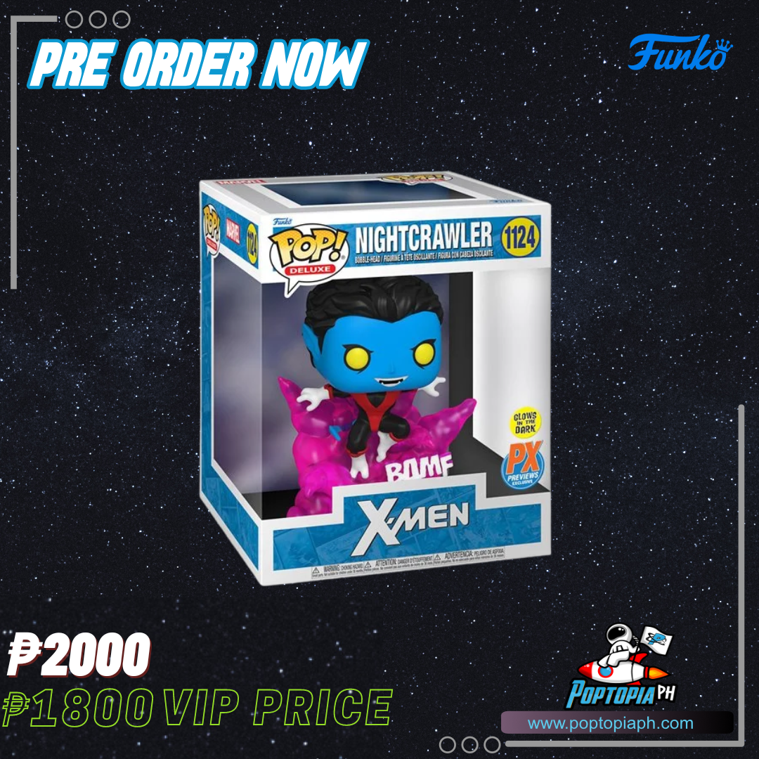 PRE ORDER Funko Pop! X-Men Teleporting Nightcrawler GITD Deluxe Previe ...